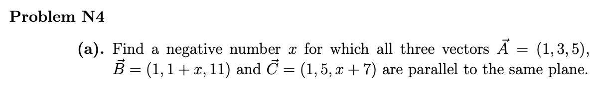 Solved Problem N4 = (a). Find a negative number x for which | Chegg.com