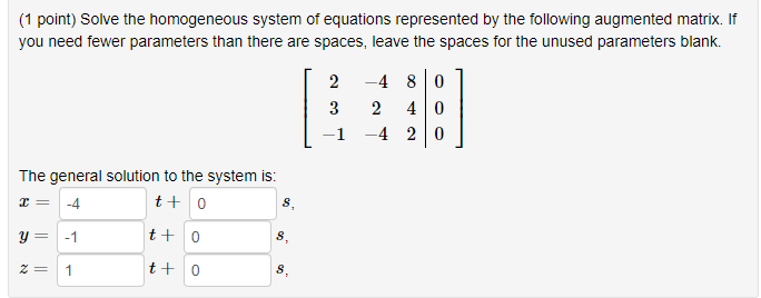 Solved Solve the homogeneous system of equations represented | Chegg.com