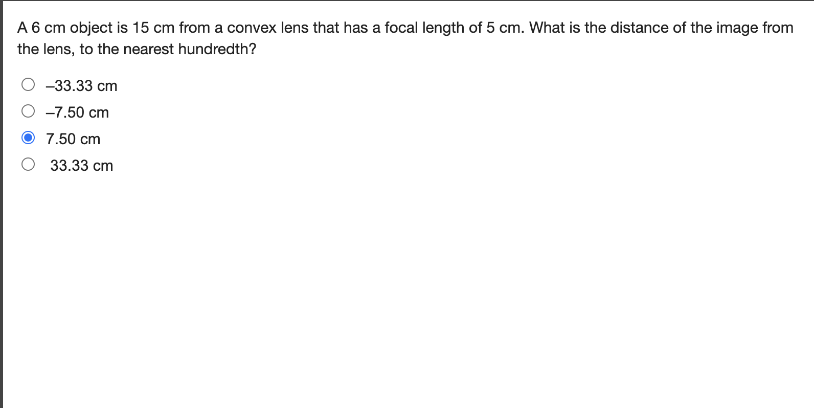 Solved A 6 cm object is 15 cm from a convex lens that has a | Chegg.com