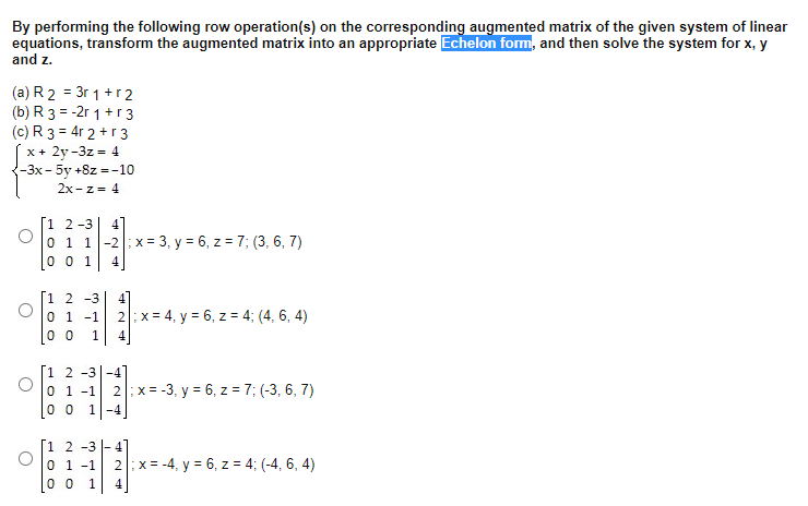 Solved By performing the following row operation(s) on the | Chegg.com