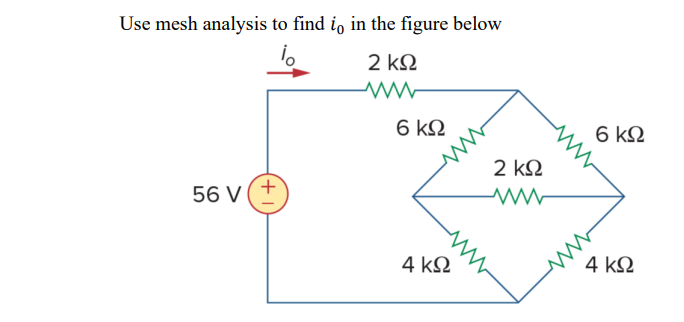 Solved Use mesh analysis to find i0 in the figure below | Chegg.com