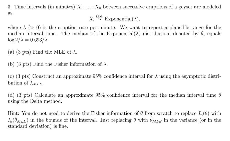Solved 3. Time intervals (in minutes) X1,…,Xn between | Chegg.com