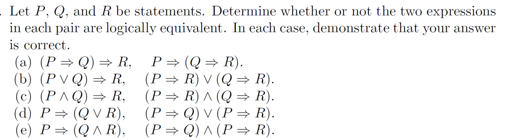 Solved Let P, Q, and R be statements. Determine whether or | Chegg.com