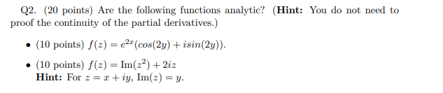 Solved Q2. (20 points) Are the following functions analytic? | Chegg.com