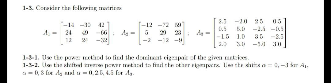 Solved 1-3. Consider the following matrices 42 A = -14 -30 | Chegg.com