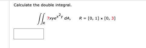 Solved Calculate the double integral. | Chegg.com