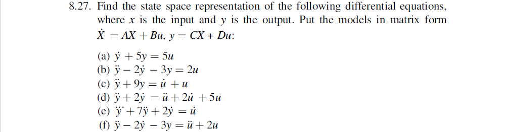 Solved 8.27. Find the state space representation of the | Chegg.com