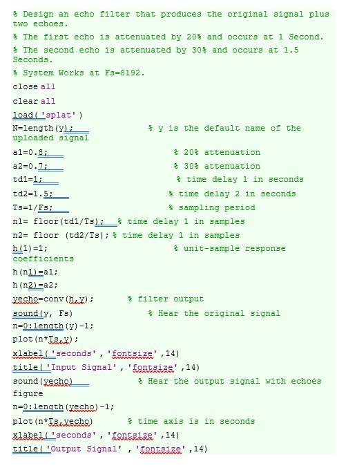 Design an echo filter that produces the original | Chegg.com