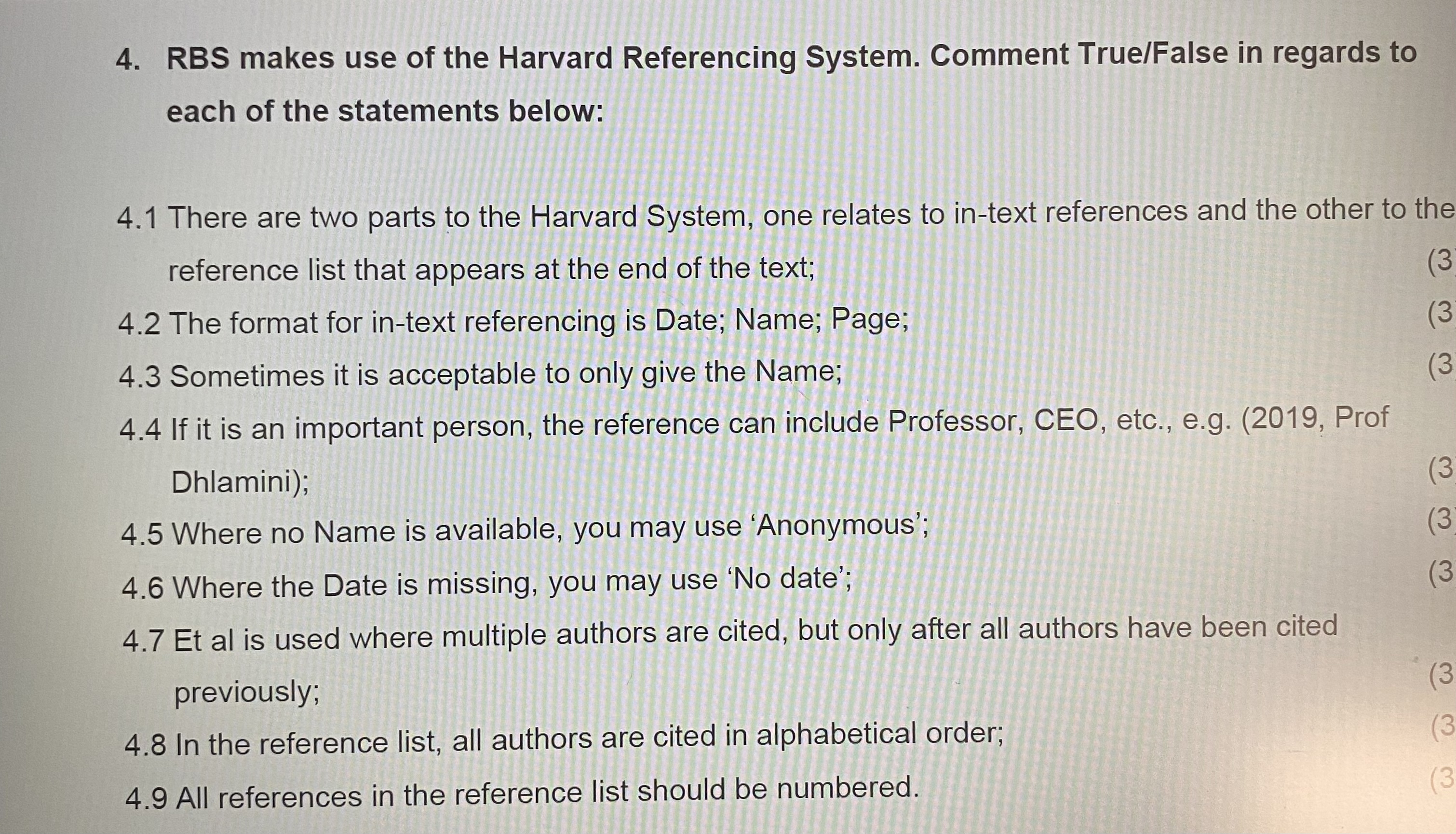 Solved 4. RBS makes use of the Harvard Referencing System. | Chegg.com