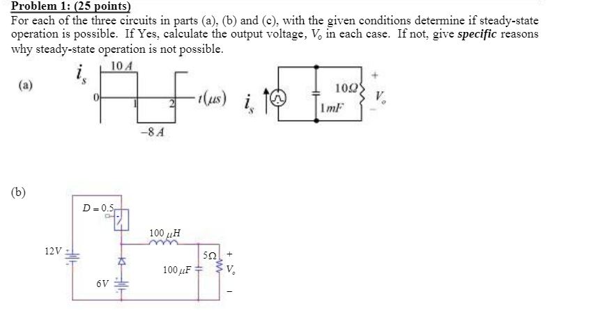 Solved Problem 1: ( 25 ﻿points)For each of the three | Chegg.com