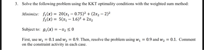 Solved 3. Solve the following problem using the KKT | Chegg.com