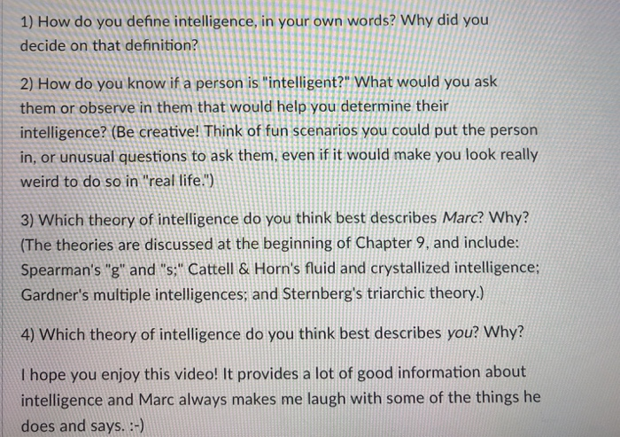 Solved 1) How do you define intelligence, in your own words? | Chegg.com