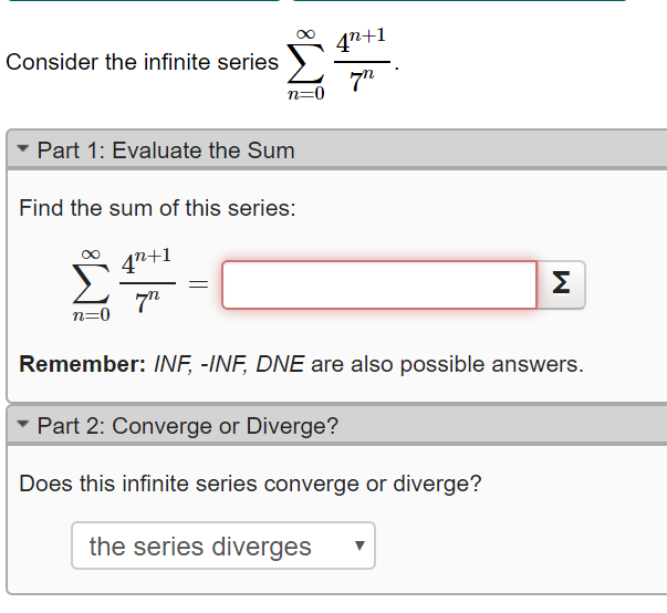 Solved 4n+1 Consider the infinite series Part 1: Evaluate | Chegg.com