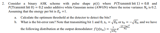 Consider a binary ASK scheme with pulse shape p(t) | Chegg.com