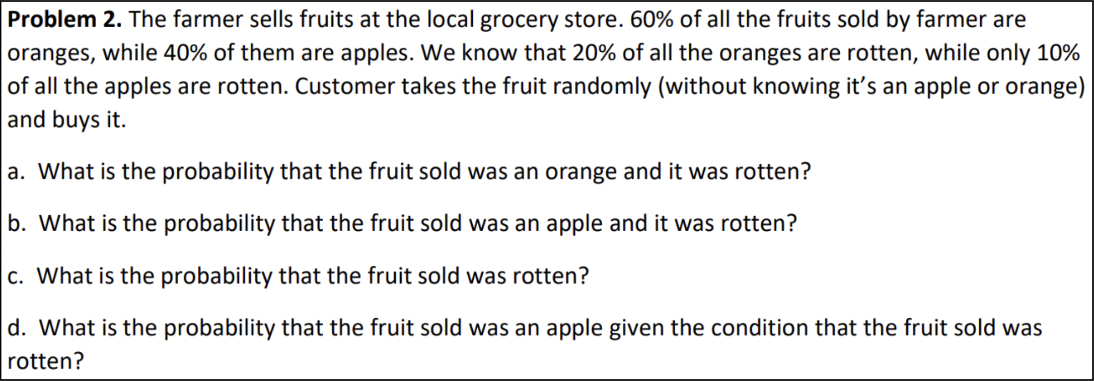 Solved Problem 2. The farmer sells fruits at the local | Chegg.com