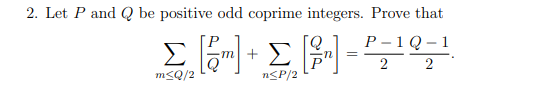Solved 2. Let P and Q be positive odd coprime integers. | Chegg.com