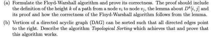 Solved (a) Formulate the Floyd-Warshall algorithm and prove | Chegg.com