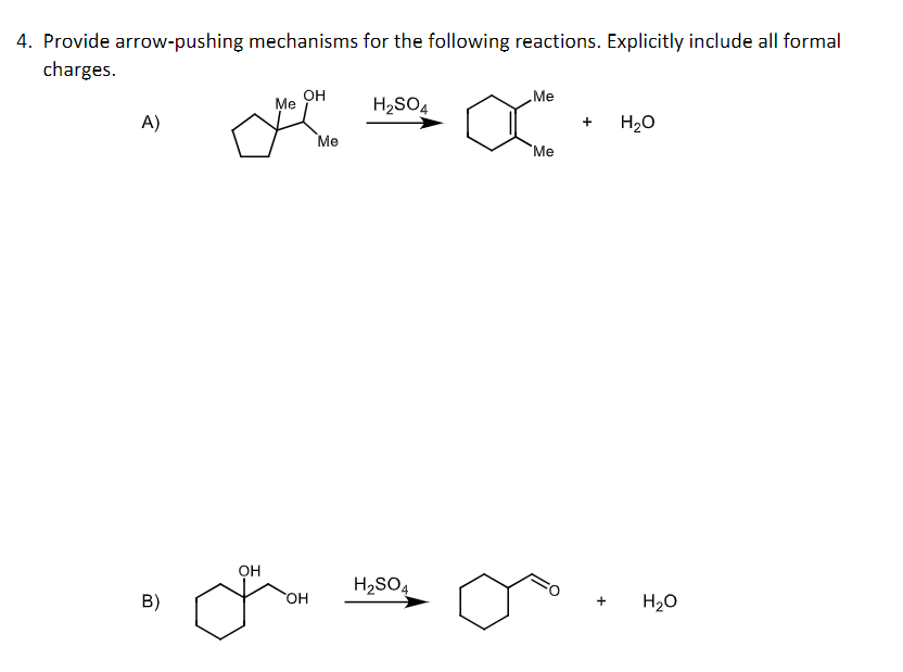 Solved 4. Provide arrow-pushing mechanisms for the following | Chegg.com