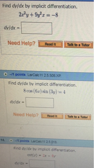 Solved Find dy/dx by implicit differentiation. dyldx- Need | Chegg.com