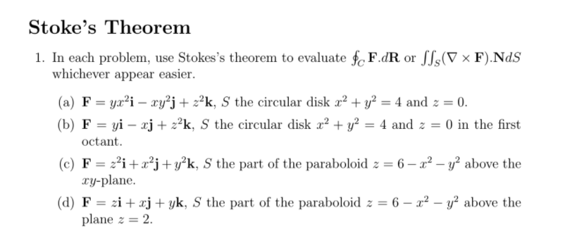 Solved Stoke's Theorem 1. In each problem, use Stokes's | Chegg.com