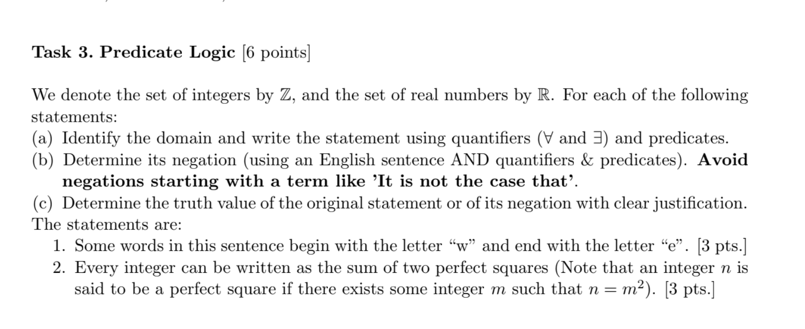 Solved Task 3. ﻿Predicate Logic [6 ﻿points]We denote the set | Chegg.com