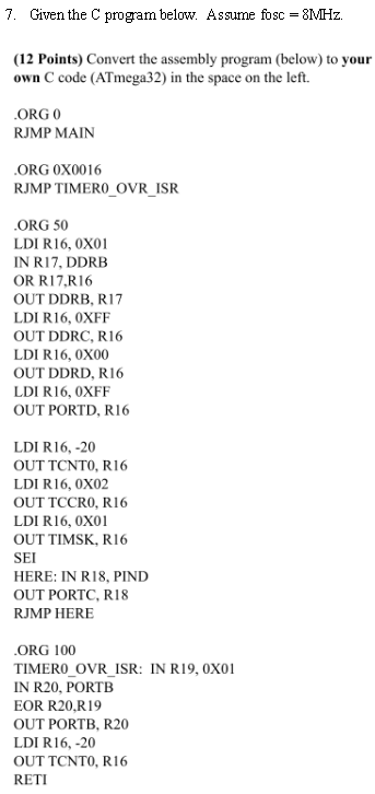 Solved 7. Given the C program below. Assume fosc = 8MHz. (12 | Chegg.com