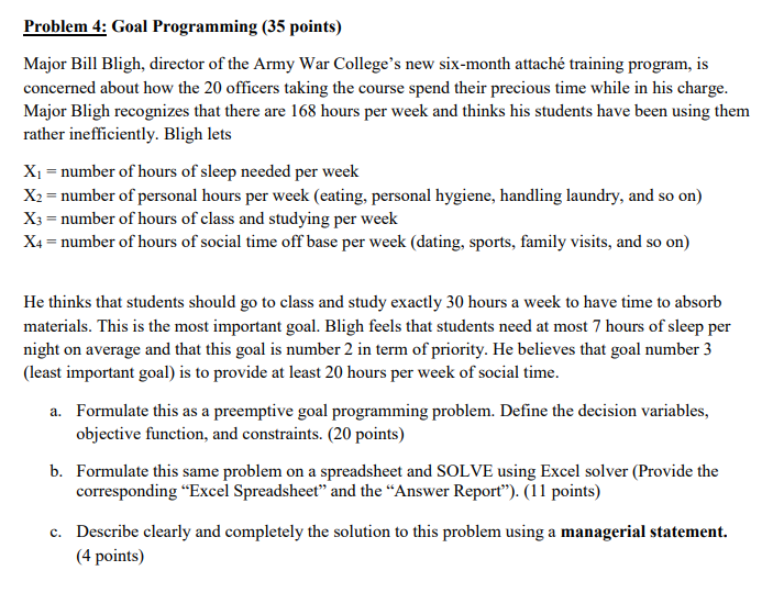 Solved Problem 4: Goal Programming (35 points) Major Bill | Chegg.com