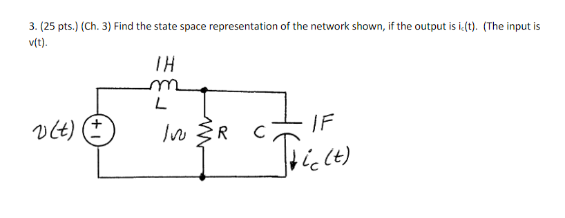 Solved 3. (25 pts.) (Ch. 3) Find the state space | Chegg.com