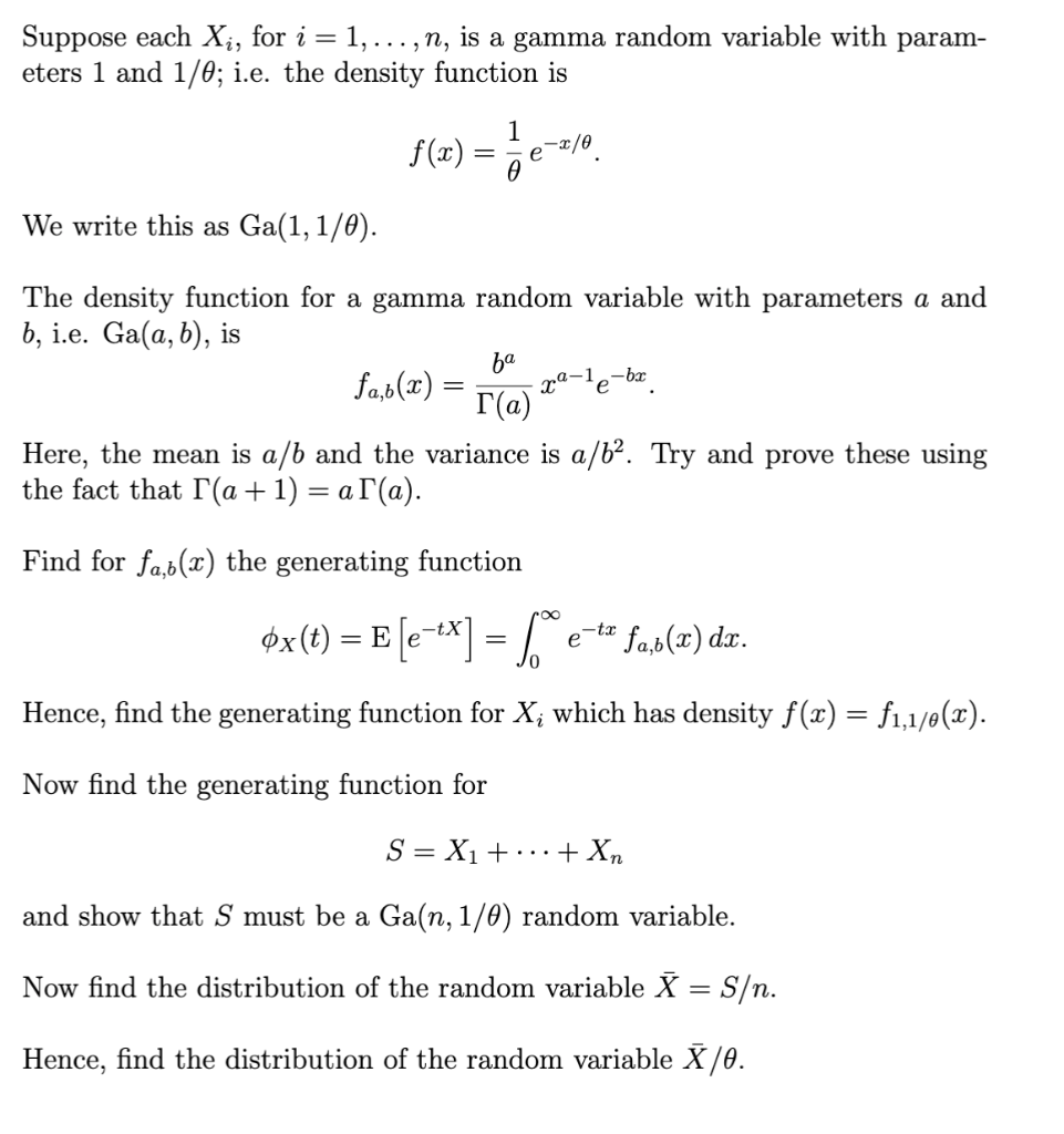 Solved Suppose each Xị, for i = 1, ..., n, is a gamma random | Chegg.com