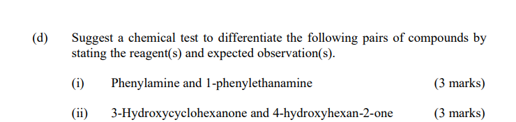 Solved (d) Suggest a chemical test to differentiate the | Chegg.com
