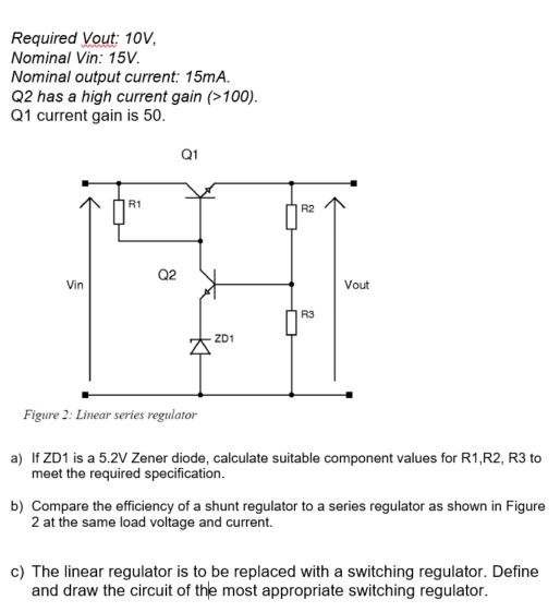 Required Vout 10V, Nominal Vin: 15V. Nominal output | Chegg.com