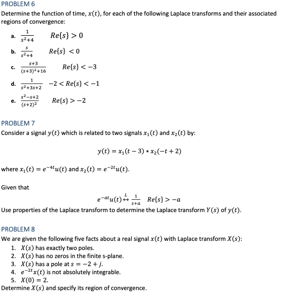 Solved PROBLEM 6 Determine the function of time, x(t), for | Chegg.com
