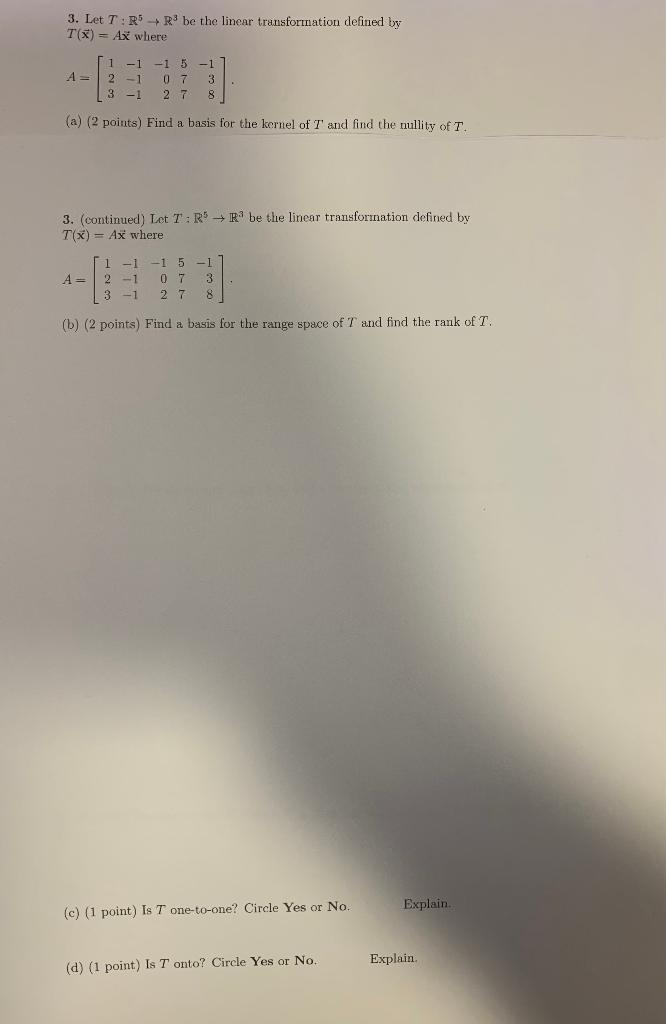 Solved 3. Let T:R5 R3 be the linear transformation defined | Chegg.com