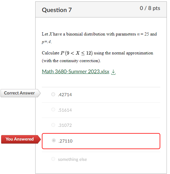 Solved Question 7 0/8 pts Let X have a binomial distribution | Chegg.com