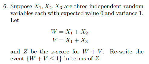 Solved 6. Suppose X1, X2, X3 are three independent random | Chegg.com
