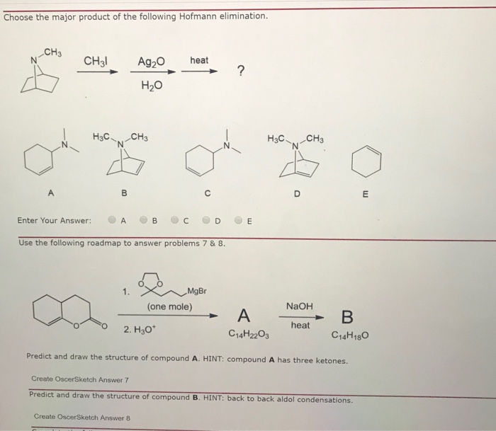 Solved Choose the major product of the following Hofmann | Chegg.com