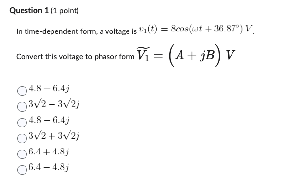 Solved In time-dependent form, a voltage is | Chegg.com