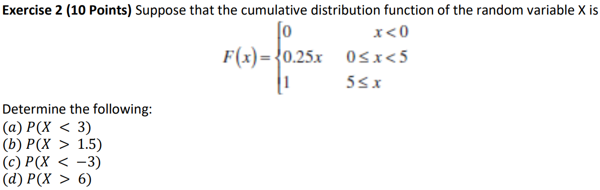 Solved Exercise 2 (10 Points) Suppose that the cumulative | Chegg.com