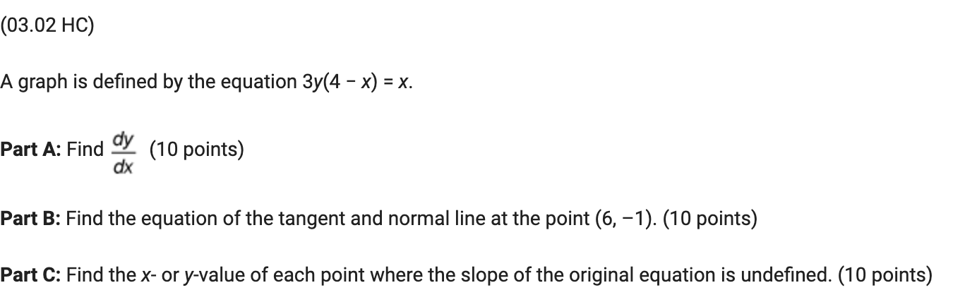 Solved (03.02HC) A graph is defined by the equation | Chegg.com