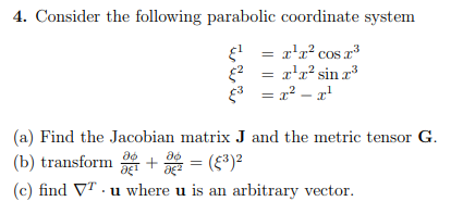 Solved 4. Consider the following parabolic coordinate system | Chegg.com