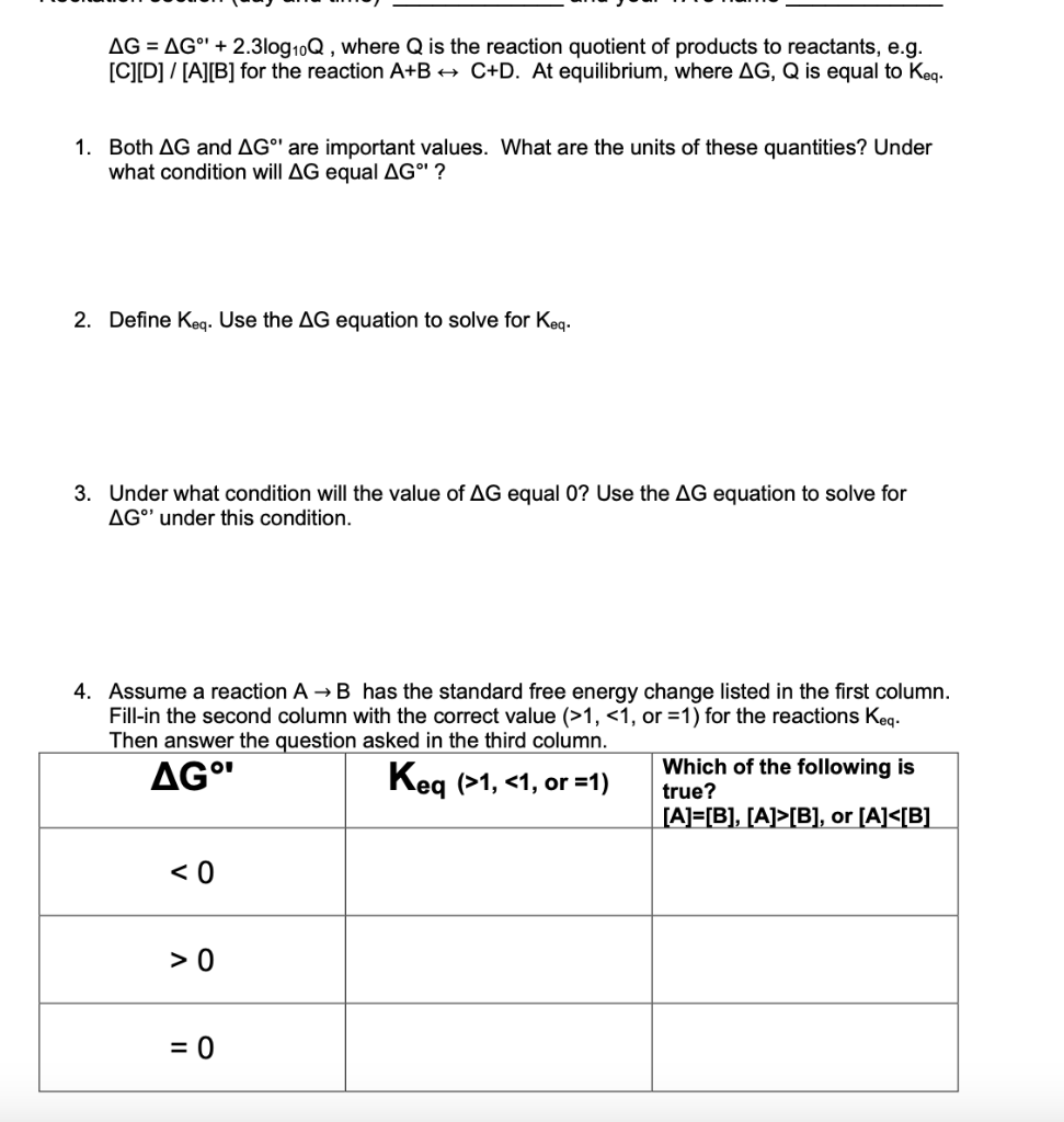 Solved ΔG=ΔG∘1+2.3log10Q, where Q is the reaction quotient | Chegg.com