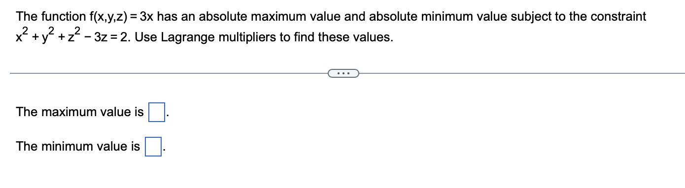 Solved The function f(x,y,z)=3x has an absolute maximum | Chegg.com