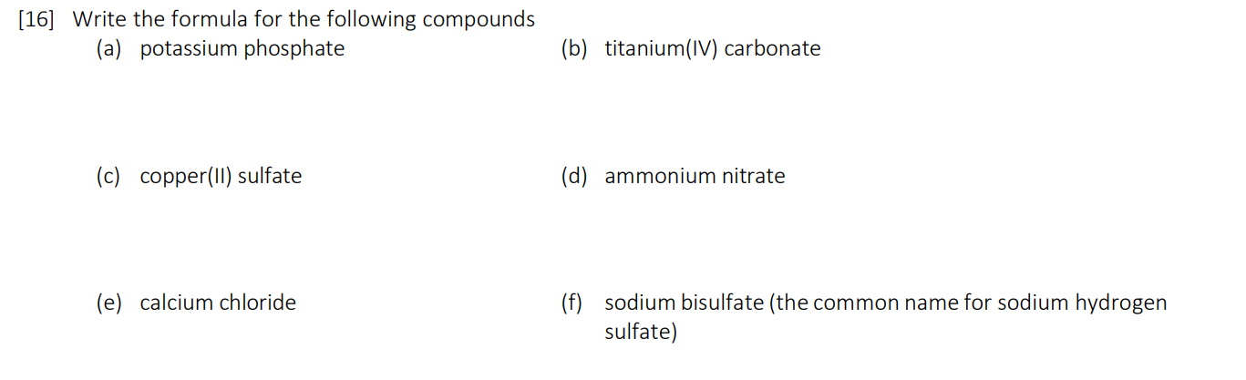 Solved 16] Write the formula for the following compounds (a) | Chegg.com