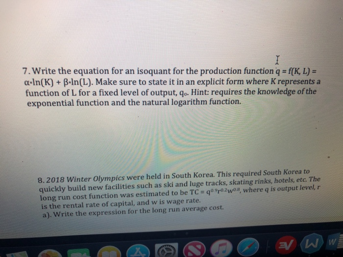 Solved 7. Write the equation for an isoquant for the | Chegg.com