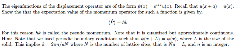 Solved The eigenfunctions of the displacement operator are | Chegg.com