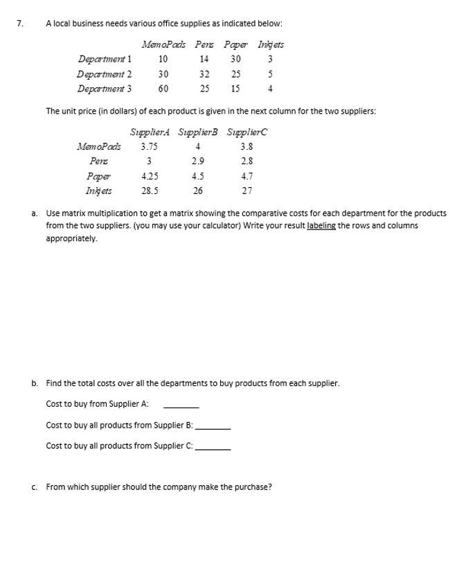 Solved A local business needs various office supplies as | Chegg.com