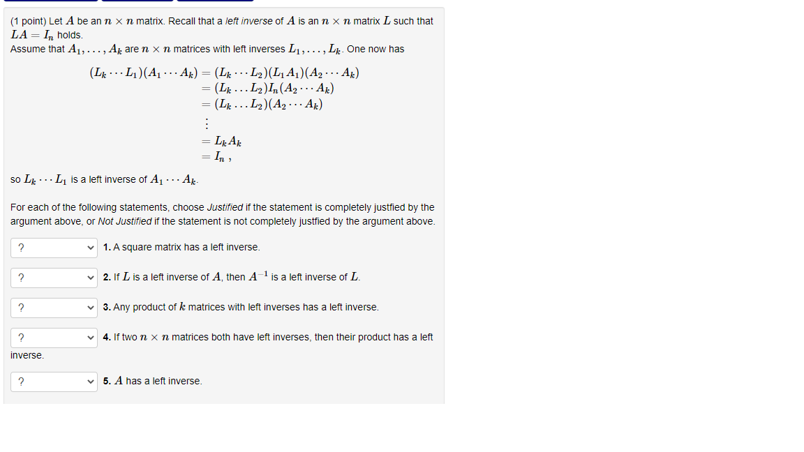 Solved (1 point) Let A be an n×n matrix. Recall that a left | Chegg.com