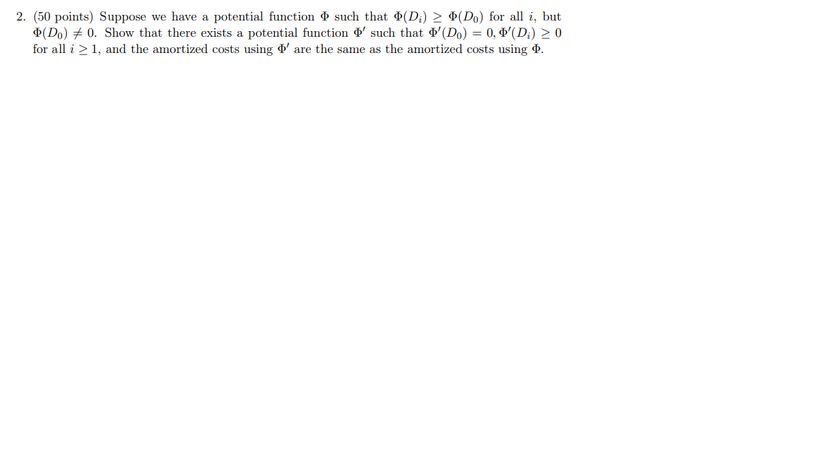 Solved Suppose we have a potential function \Phi such that | Chegg.com