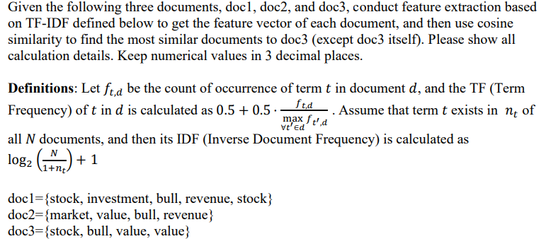 Solved Given the following three documents, docl, doc2, and | Chegg.com