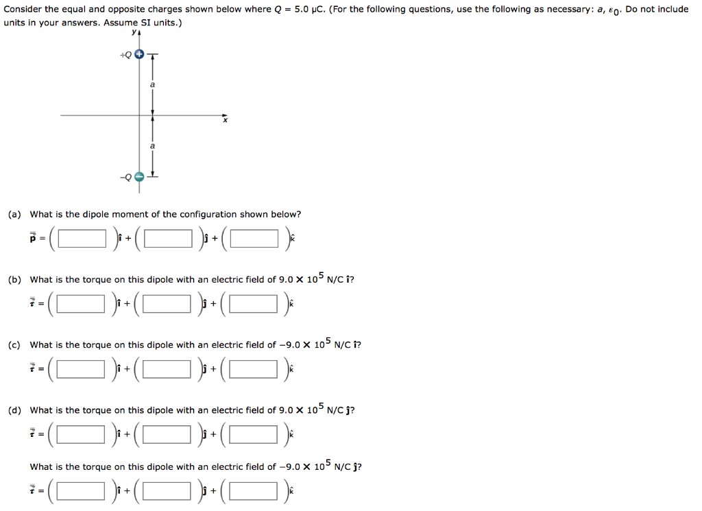 Solved Consider the equal and opposite charges shown below | Chegg.com